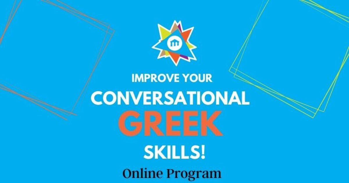IMPROVE YOUR CONVERSATIONAL GREEK SKILLS | Greek Community of Melbourne