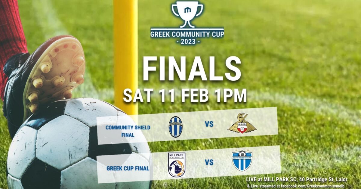 GREEK COMMUNITY CUP -FINALS | Greek Community of Melbourne